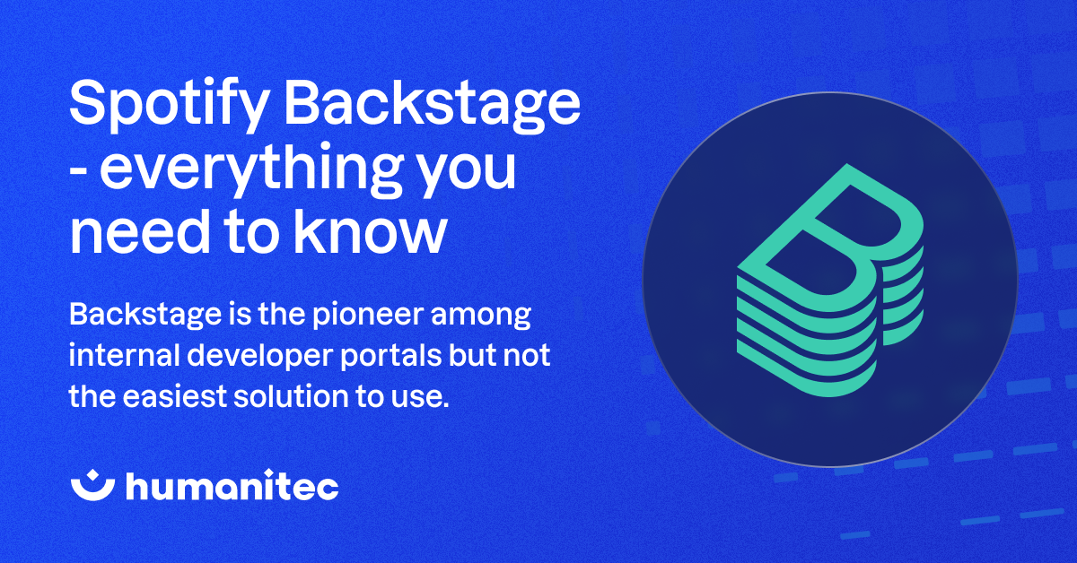 Spotify Backstage - everything you need to know | Humanitec